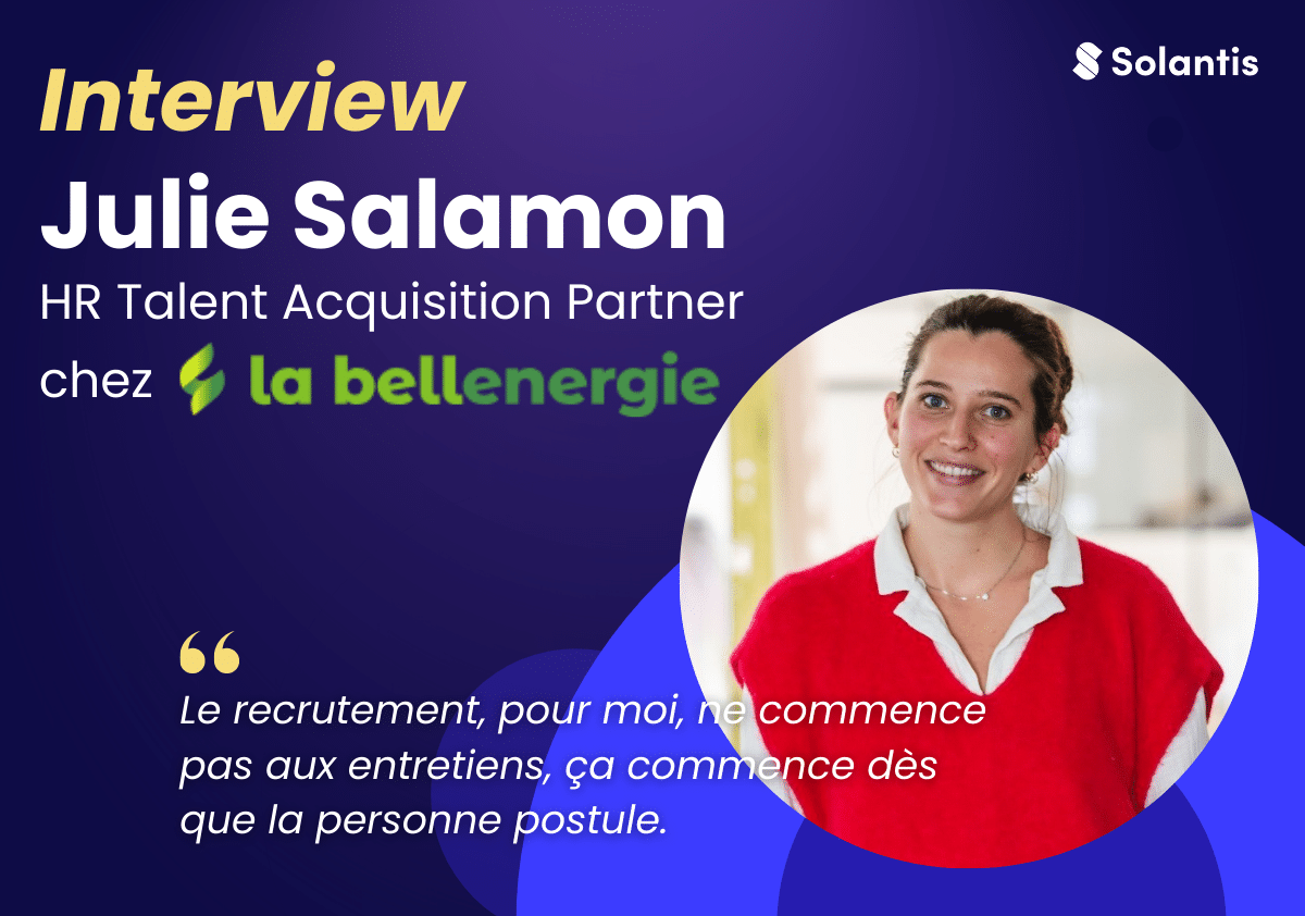 Interview – Julie Salamon, HR Talent Acquisition Partner chez la ...